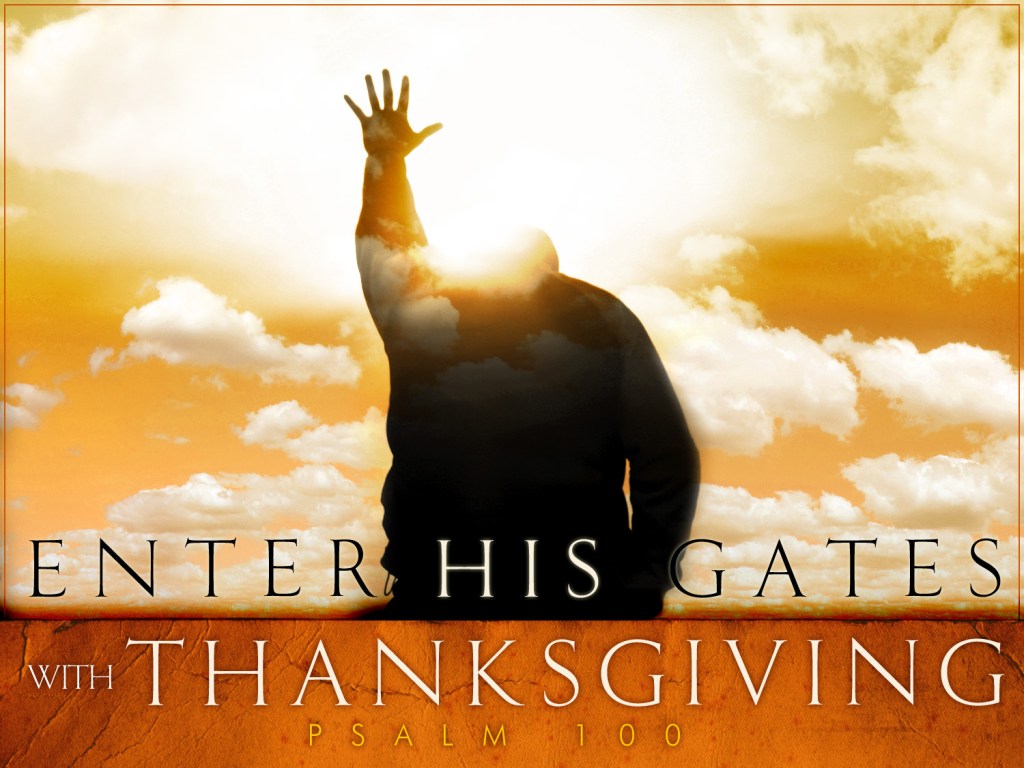 A Psalm of Giving Thanks (Ps 100) | Bob Pittenger