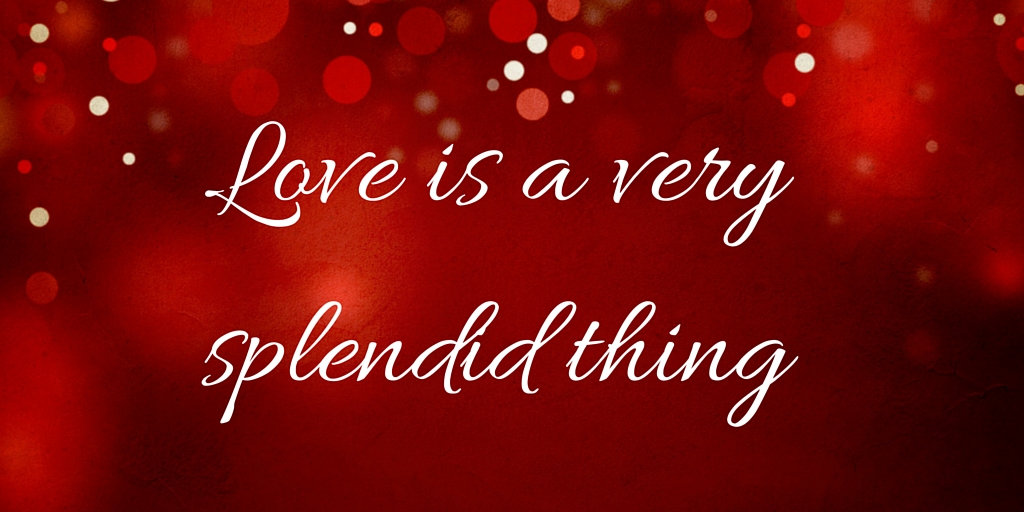LOVE IS A VERY SPLENDID THING | Bob Pittenger